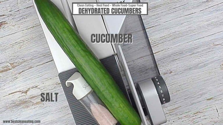 How to Dehydrate Cucumbers for Chips - Best Clean Eating