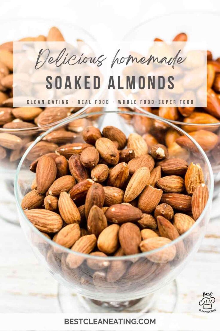 Soaked Almonds And Activate Process Recipe - Best Clean Eating