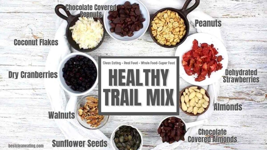 Healthy Trail Mix Recipe - Best Clean Eating